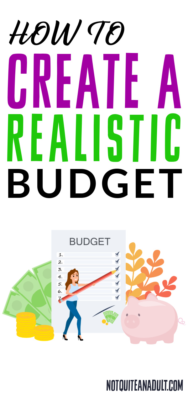 How to Create a Realistic Budget - Not Quite An Adult